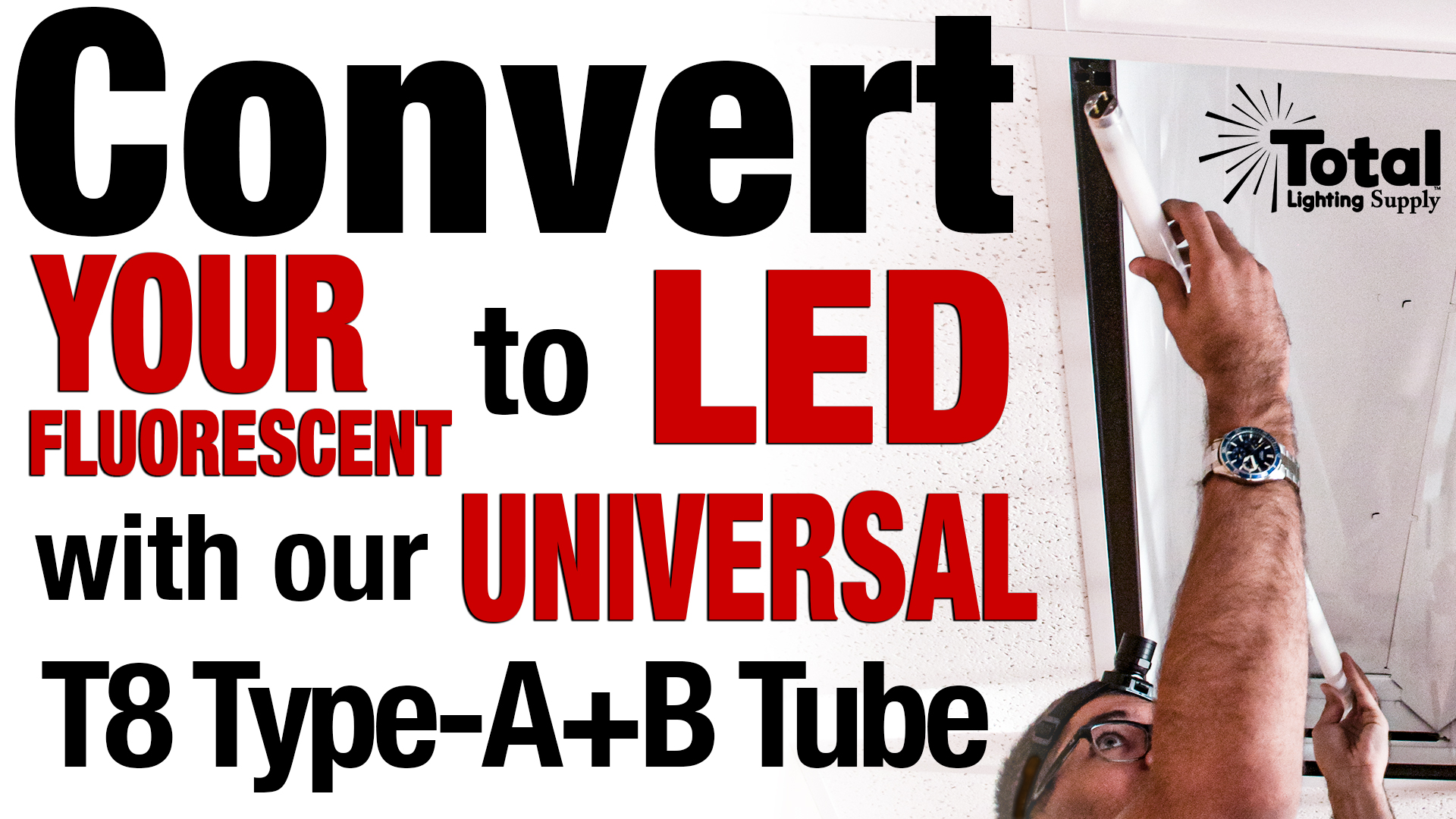 Universal LED Tube Converts your Fluorescent Fixture to LED in Minutes ...